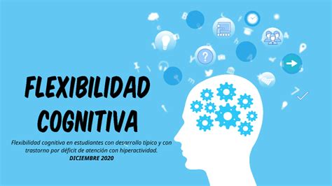 Flexibilidad Cognitiva By Terapia Ocupacional On Prezi