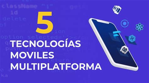 Top Tecnolog As De Desarrollo De Aplicaciones Moviles Multiplataforma
