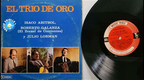 El Trio De Oro Cordiona Correntina De Isaco Abitbol Y Ramon