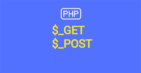 Php Guia Sobre Os M Todos Get E Post Programadores Depr