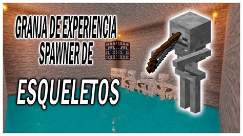 Como Hacer Una GRANJA De EXPERIENCIA En MINECRAFT SPAWNER De