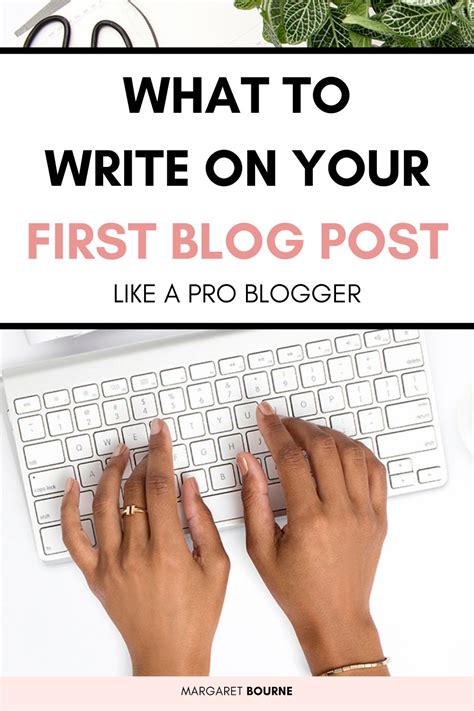 How To Write Your First Blog Post A Smart Strategy For