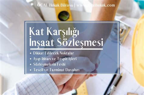 Kat Karşılığı İnşaat Sözleşmesi Fesih ve Dava Şartları