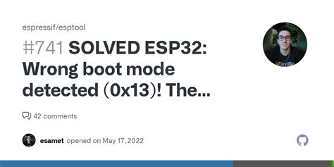 solved esp32 wrong boot mode detected 0x13 the chip needs to be in download mode esptool