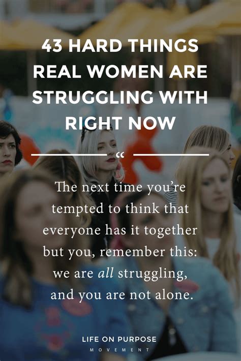 43 Hard Things Women Are Struggling With You Re Not Alone