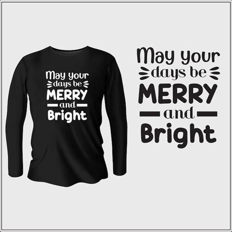 Que Vos Journées Soient Joyeuses Et Lumineuses Tshirt Design Avec