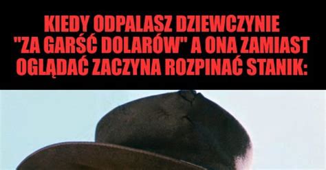 No i nie podobasz mi się