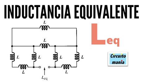 Cálculo de INDUCTANCIA EQUIVALENTE de una combinación SERIE y PARALELO