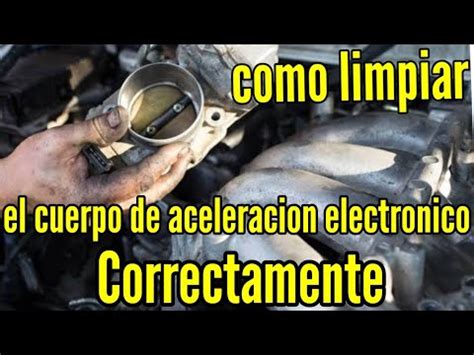Cómo Limpiar El Cuerpo De Aceleración Honda Accord Guía Fácil Paso A