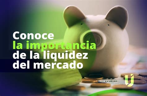 Liquidez en el mercado de acciones qué es y por qué necesitas