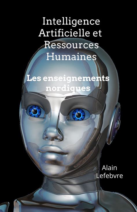 Intelligence Artificielle Et Ressources Humaines Ebook Alain