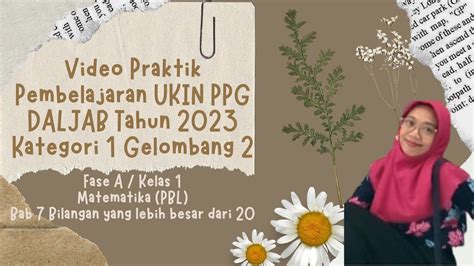 Video Praktik Pembelajaran UKIN PPG DALJAB Tahun 2023 YouTube
