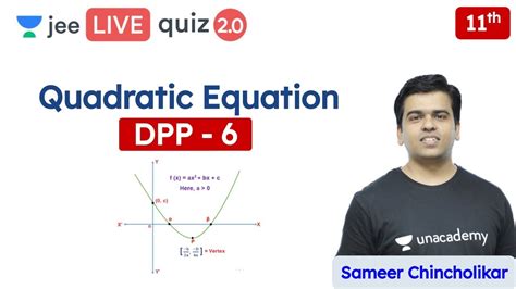 JEE Quadratic Equations DPP 6 Class 11 Unacademy JEE JEE Maths