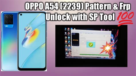 Oppo A54 CPH 2239 Pattern Password Frp Unlock SP Flash Tool YouTube