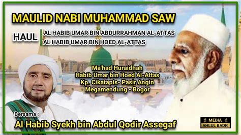 LIVE MAULID NABI MUHAMMAD SAW HAUL HABIB UMAR AL ATTHAS MA HAD