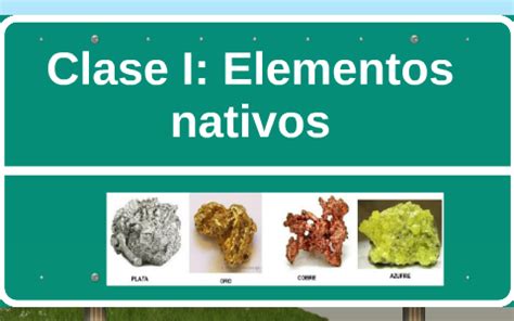 Clase I Elemento Nativos By On Prezi