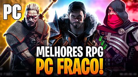 Jogos De Rpg Para Pc Fraco Os Melhores E Mais Leves Maiores E