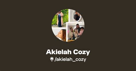 Akielah Cozy Instagram Facebook Tiktok Linktree