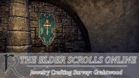 ESO Jewelry Crafting Survey Grahtwood YouTube