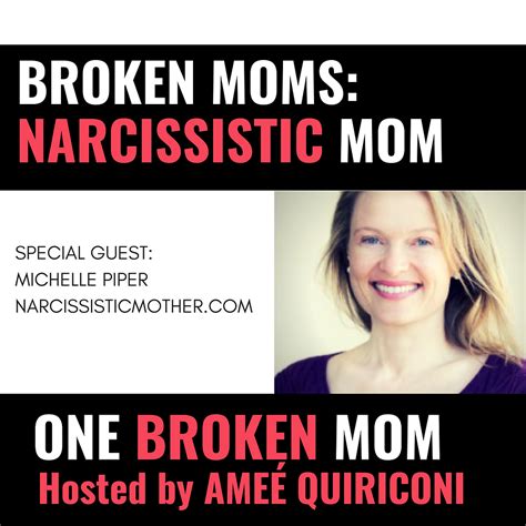 One Broken Mom Narcissistic Moms