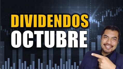 3 Empresas Para Ganar Dividendos En OCTUBRE YouTube