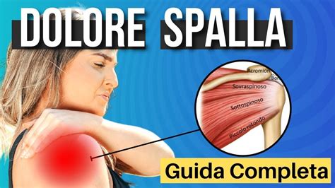 Dolore Alla Spalla Cuffia Dei Rotatori Esercizi E Rimedi Per Guarire