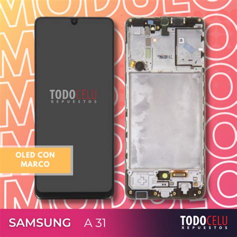 Módulo SAMSUNG A31 OLED con marco
