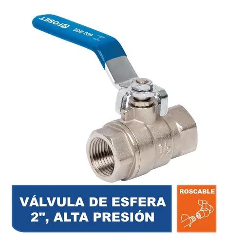 Válvula De Esfera Latón Roscable 2 Alta Presión 49480