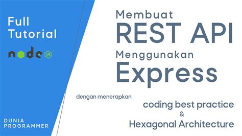 membuat rest api menggunakan express 4 tutorial nodejs hexagonal architecture youtube