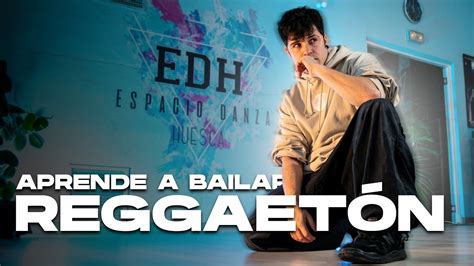 5 PASOS BÁSICOS DE REGGAETÓN PARA PRINCIPIANTES Aprender a Bailar