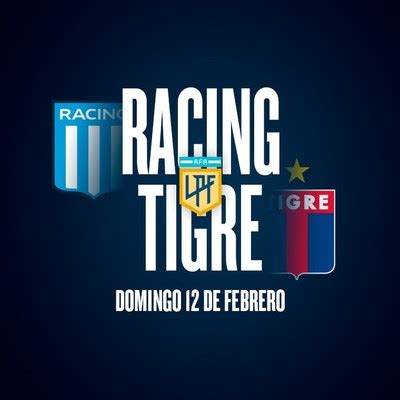 Racing Tigre Hora TV Y Probables Formaciones Ole