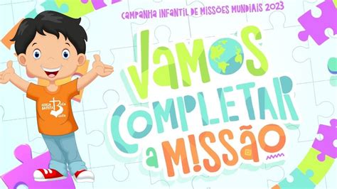 Culto infantil 03 03 2023 20 00h Campanha de Missões Vamos