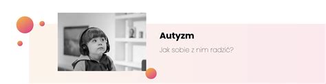 Autyzm Rodzaje Przyczyny Objawy I Leczenie MindMatch