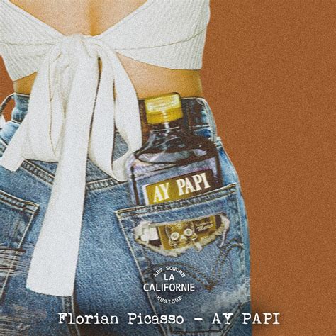 Ay Papi Single By Florian Picasso On Apple Music
