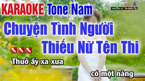 Chuyện Tình Thiếu Nữ Tên Thi Karaoke Tone Nam Karaoke Nhạc Sống Thanh