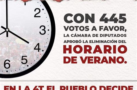 Aprueba C Mara De Diputados Eliminaci N Del Horario De Verano Pasa Al