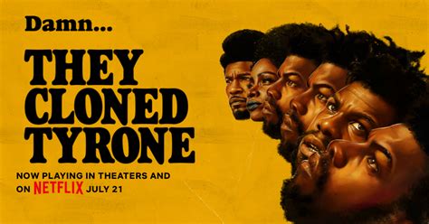 They Cloned Tyrone Official Website July 14 2023