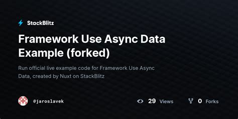 Framework Use Async Data Example Forked StackBlitz