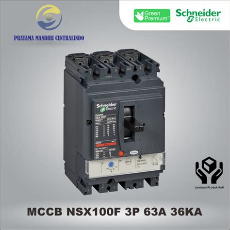 Jual MCCB NSX100F 3 Phase 63 Ampere SCHNEIDER Breaker 3P 63A 36KA