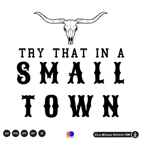 Bullet Flag Try That In A Small Town SVG PNG EPS DXF AI Arts Vector