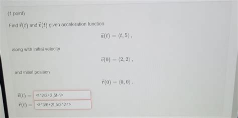 solved 1 point find the velocity v t and the speed ∣v t ∣
