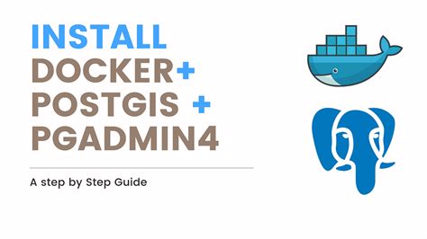 how to install postgis and pgadmin4 with docker easily by abdishakur spatial data science