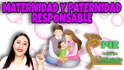 Beneficios De La Paternidad Y Maternidad Responsable