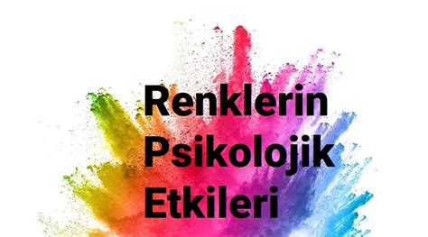Renklerin Psikolojik Etkileri MA AT