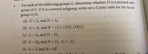 solved 1 for each of the following groups g determine