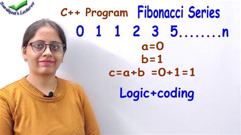 c program to print fibonacci series up to n terms with logic explanation youtube