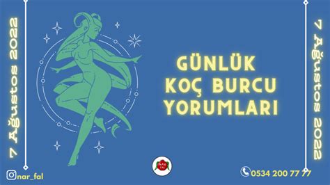 Günlük Burç Yorumları 7 Ağustos Nar Fal