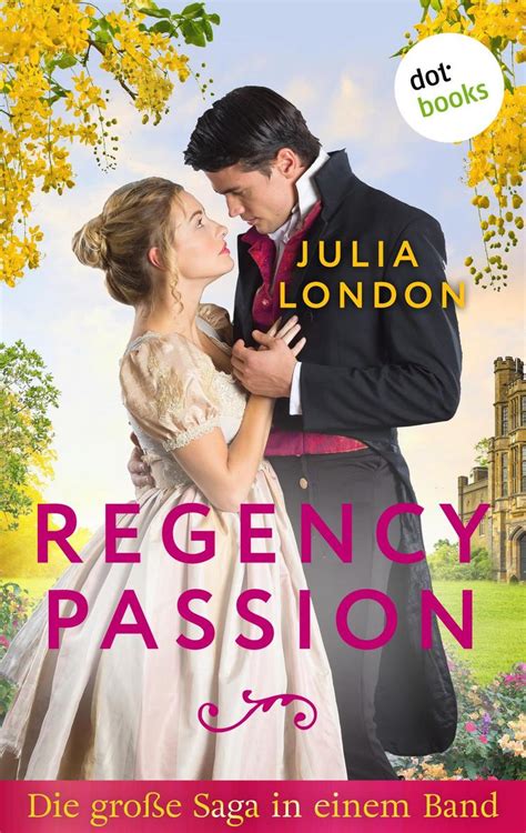 Regency Passion Von Julia London Ebook Thalia