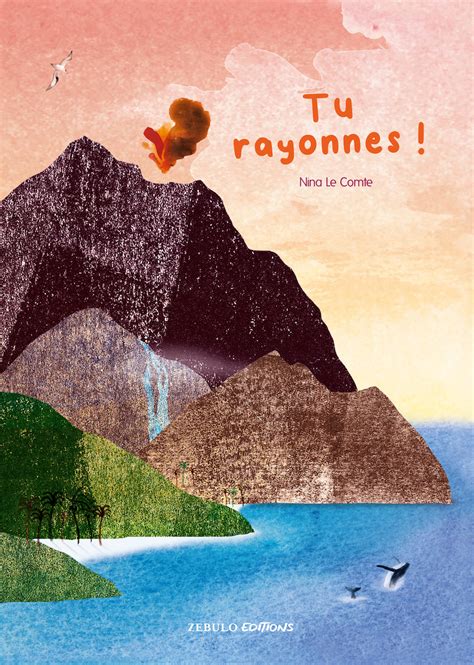 Tu rayonnes La Réunion des Livres