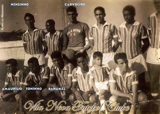 Vila Nova Futebol Clube Barra Mansa RJ Fundado em 1949 História
